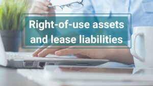 Right-of-Use Assets and Lease Liabilities - Defined Under ASC 842 ...